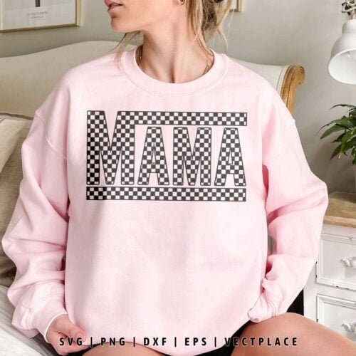 Checkered Mama SVG - Vectplace